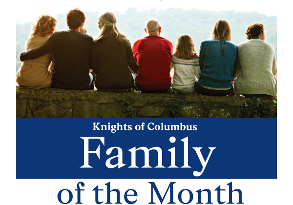 Family of the Month – Alabama State Council Knights of Columbus